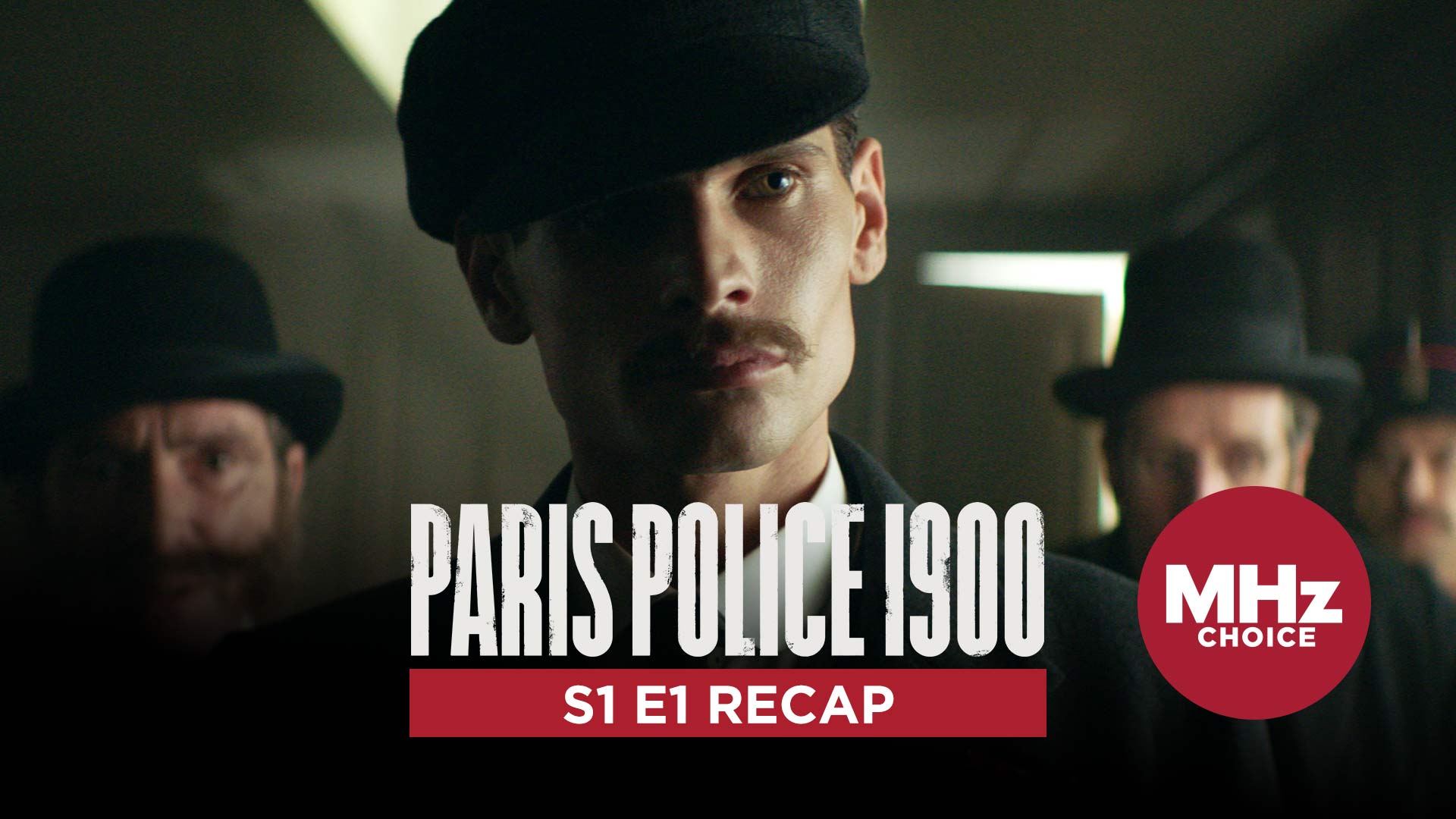 Paris Police 1900 Recap: S1 E1