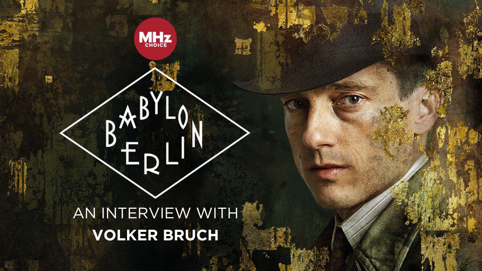 INTERVIEW: German Actor Volker Bruch Dances on History’s Dangerous Edge ...