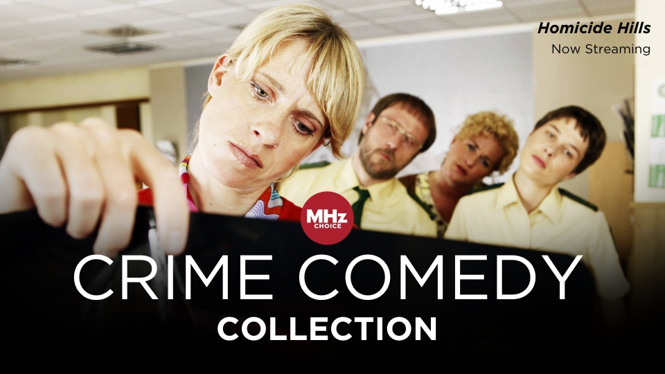 Funny Foreign Crime Comedies on MHz Choice: Hilarious Whodunits and ...
