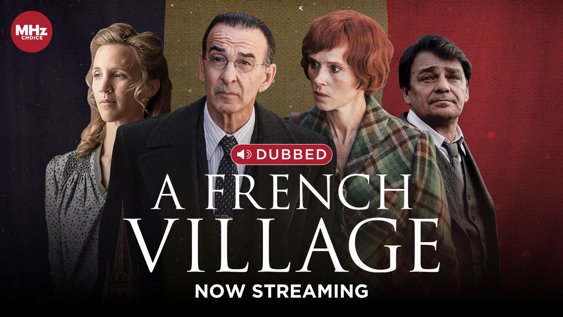 French WWII drama A FRENCH VILLAGE (Dubbed) now streaming on MHz Choice