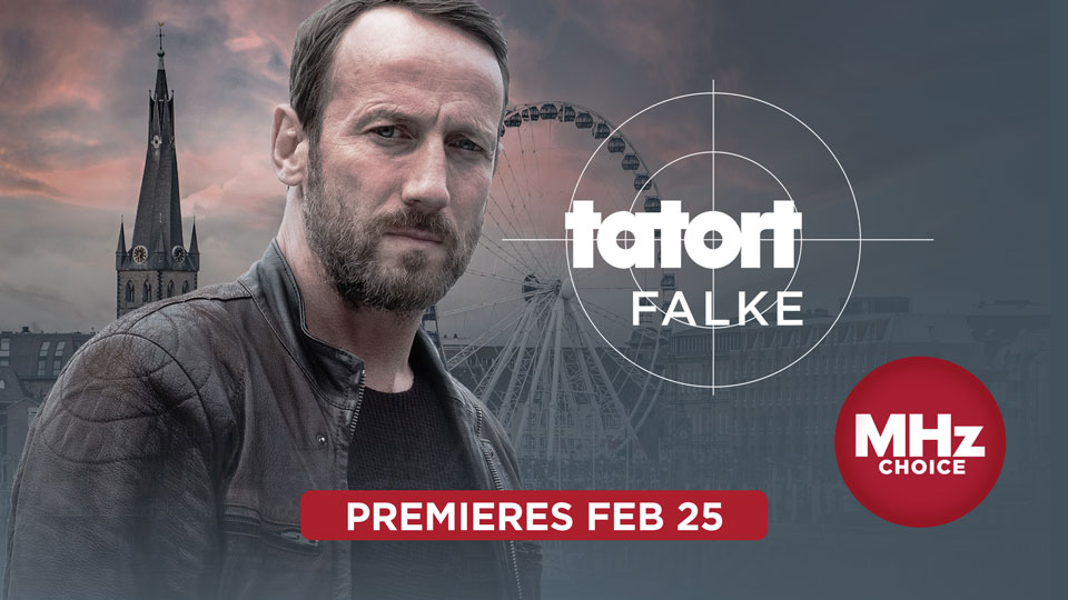 TATORT: FALKE Streams February 25th on MHz Choice